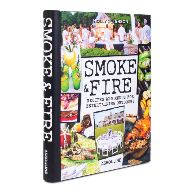 Smoke & Fire: Recipes and Menus for Entertaining Outdoors – Sunset & Co.